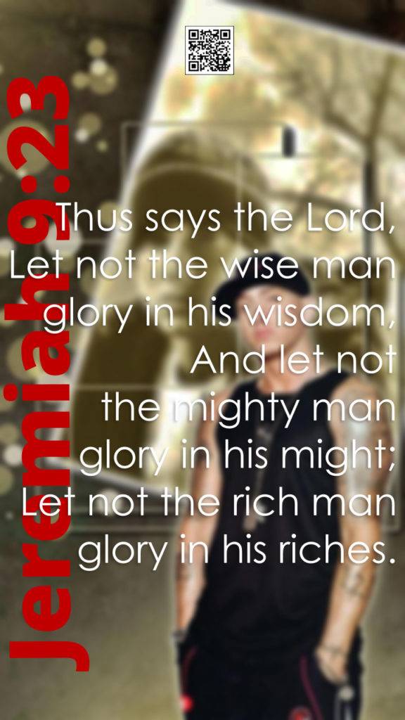 Jeremiah 9.23 | This Is TRUTH