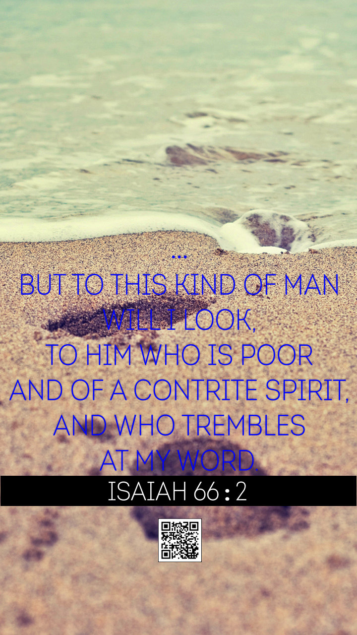 Isaiah 66 2 This Is TRUTH Isaiah 66 2 This Is TRUTH