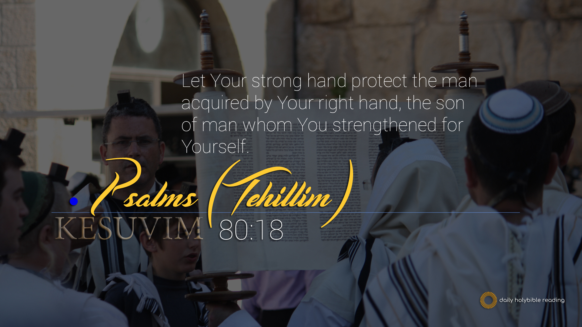 Psalms (Book III) | This Is TRUTH