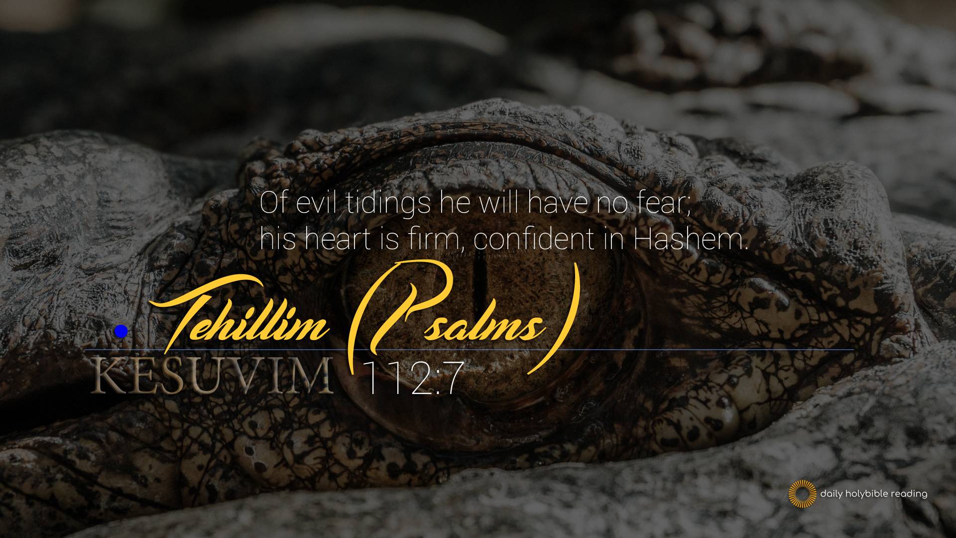 Tehillim 112 7 This Is TRUTH