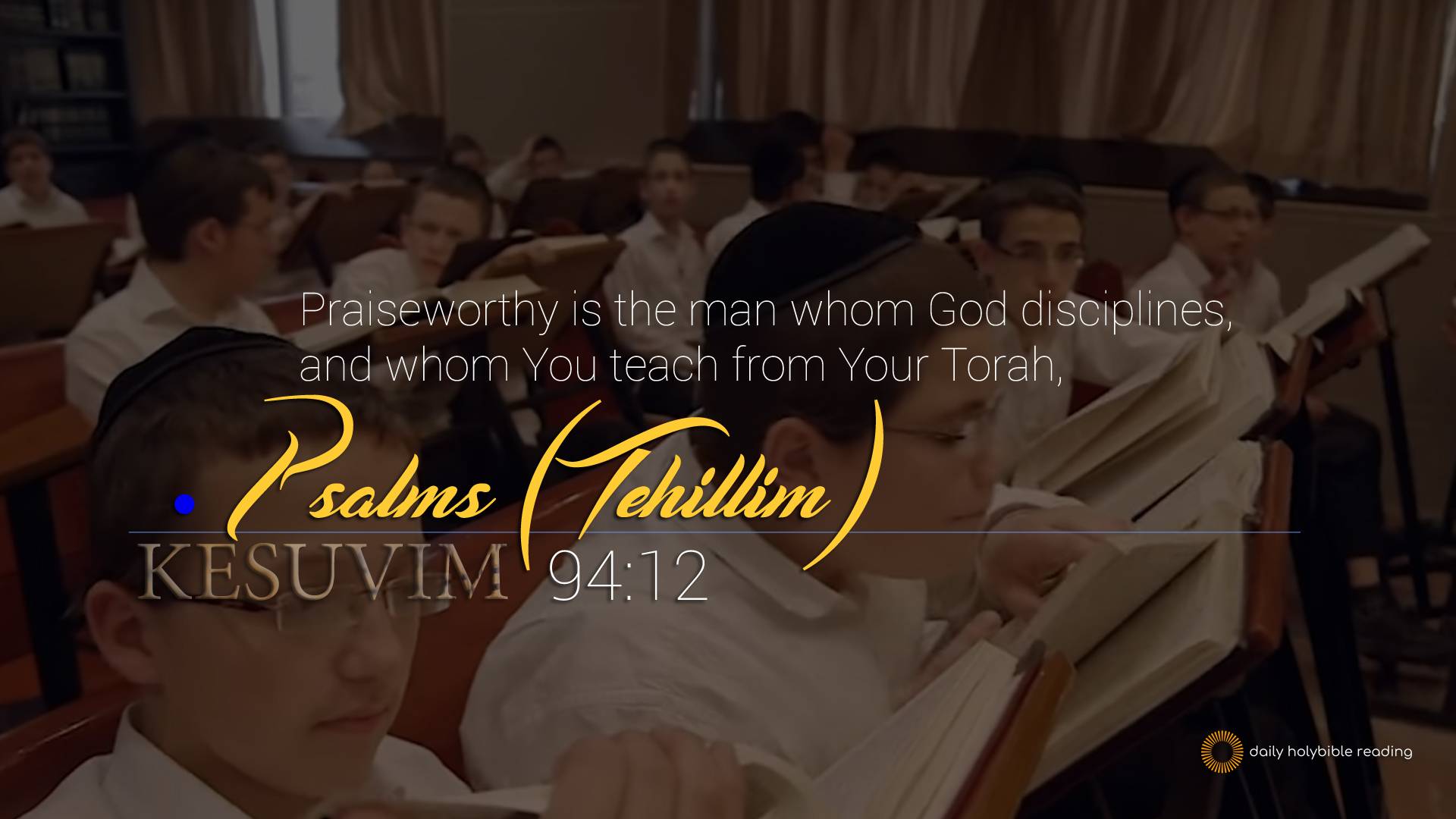 Psalms (Book IV) | This Is TRUTH