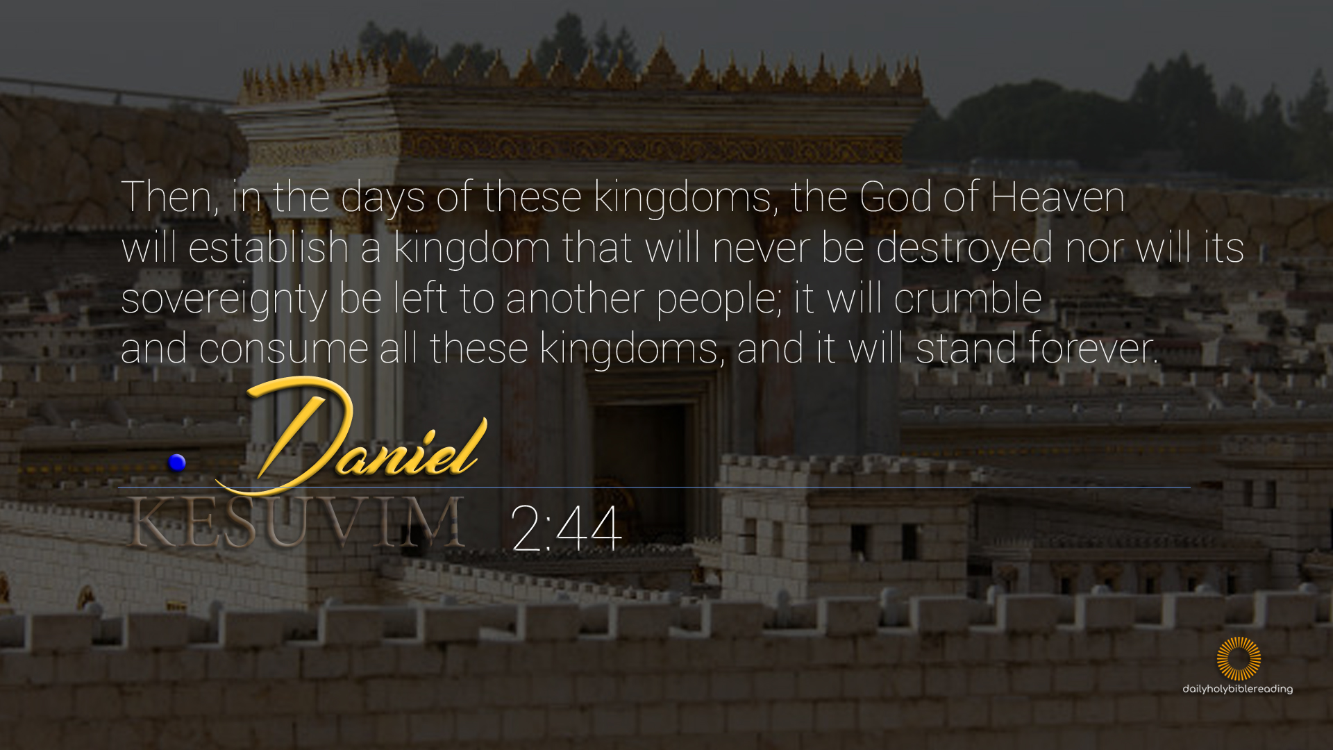 Daniel 2 44 Daily Holy Bible Reading