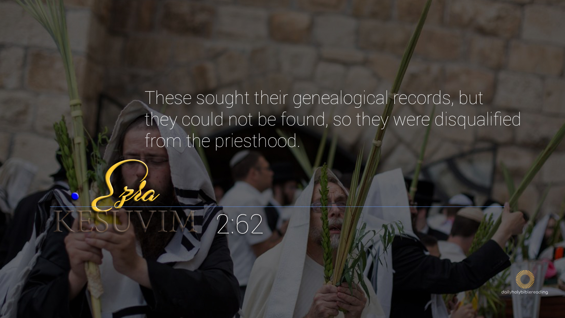 Ezra | Daily Holy Bible Reading