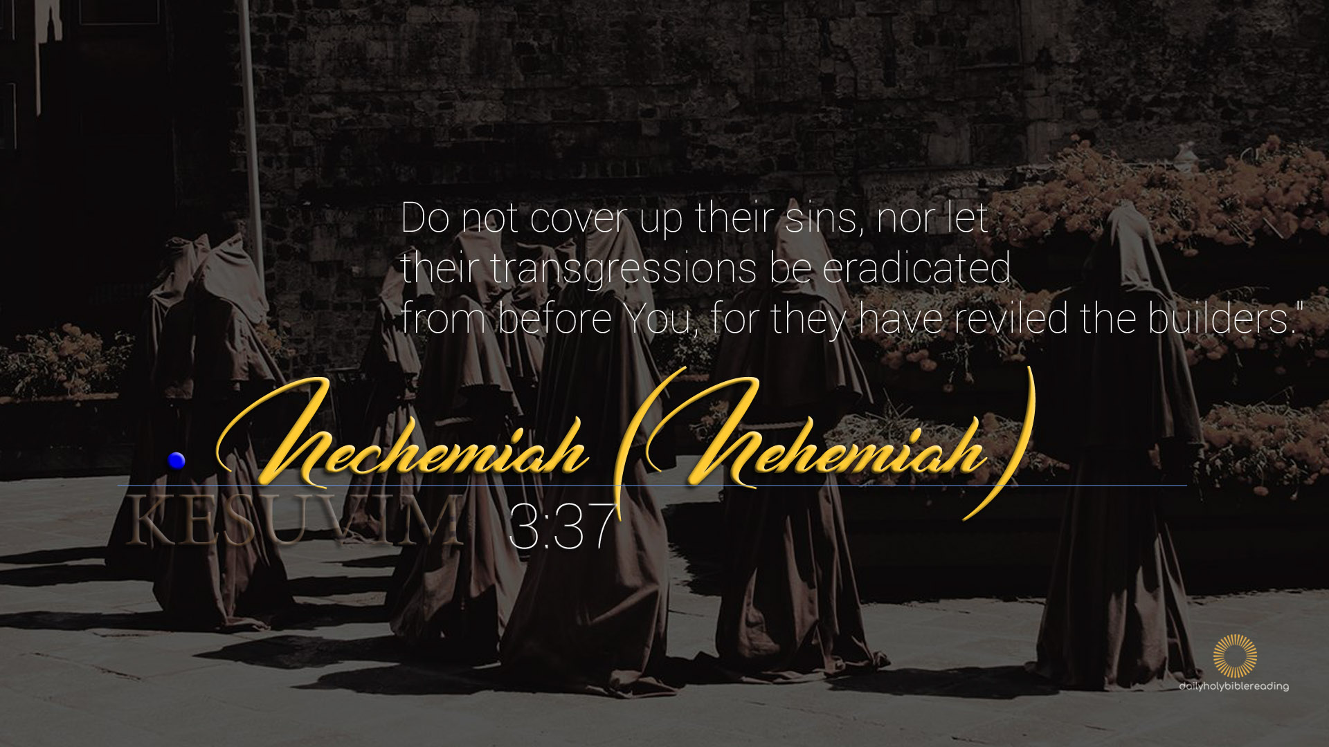 Nehemiah | Daily Holy Bible Reading