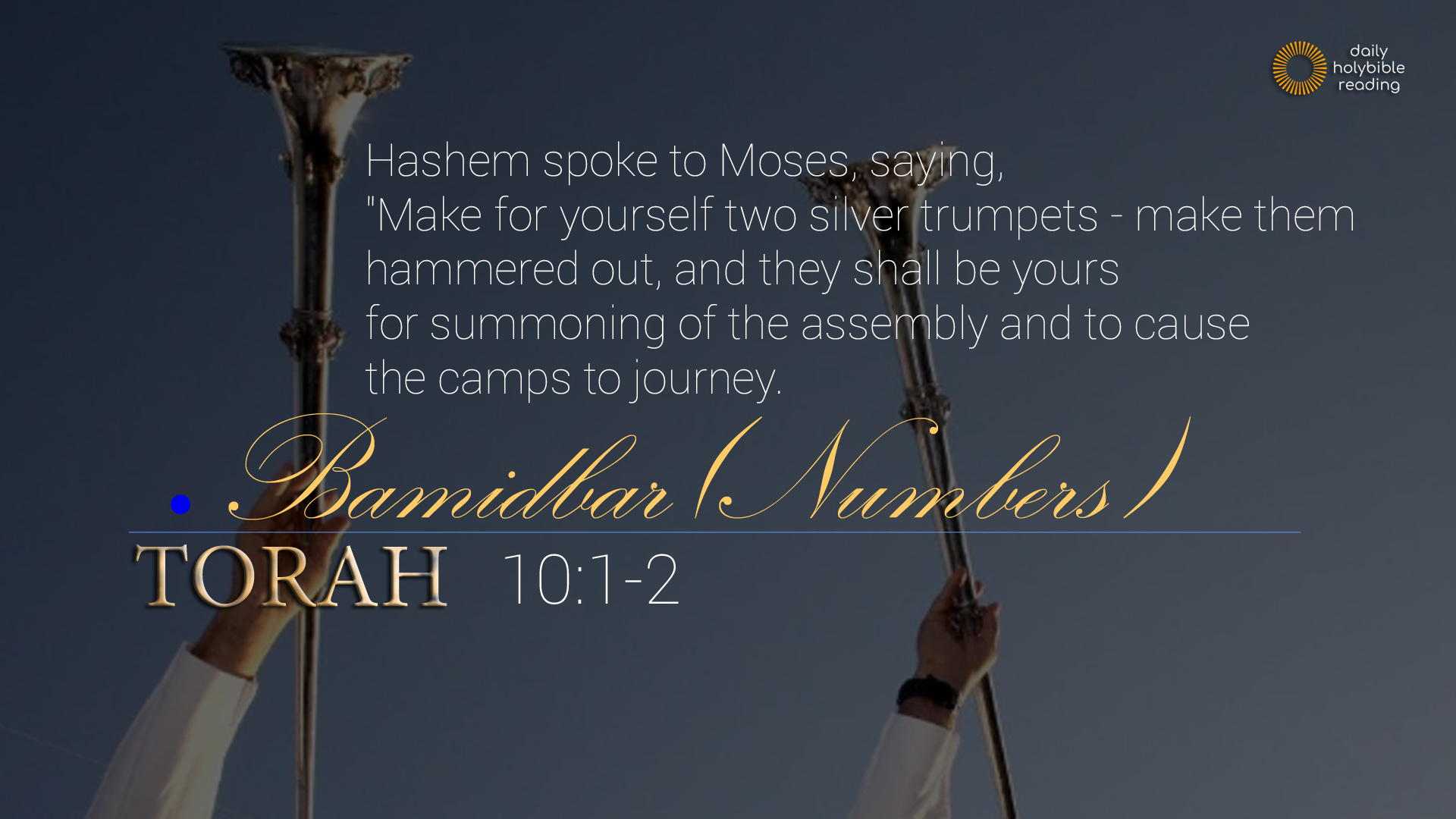 NUMBERS Chapter 10 | Daily Holy Bible Reading