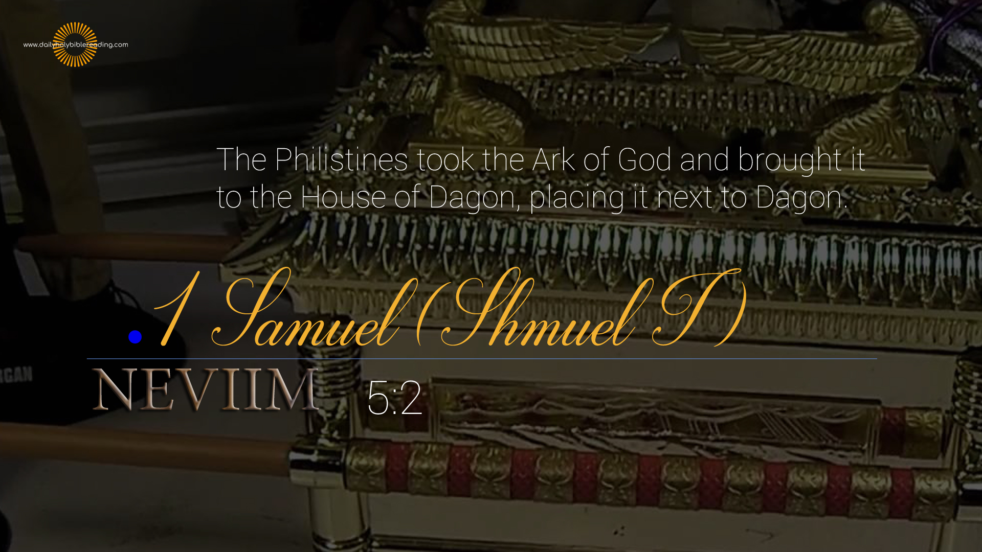 1 SAMUEL Chapter 5 | Daily Holy Bible Reading