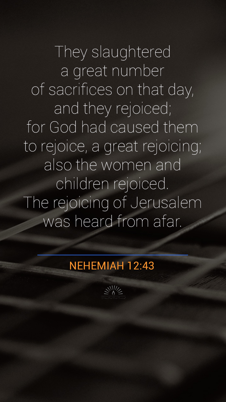 Nehemiah Chapter 12 | Daily Holy Bible Reading