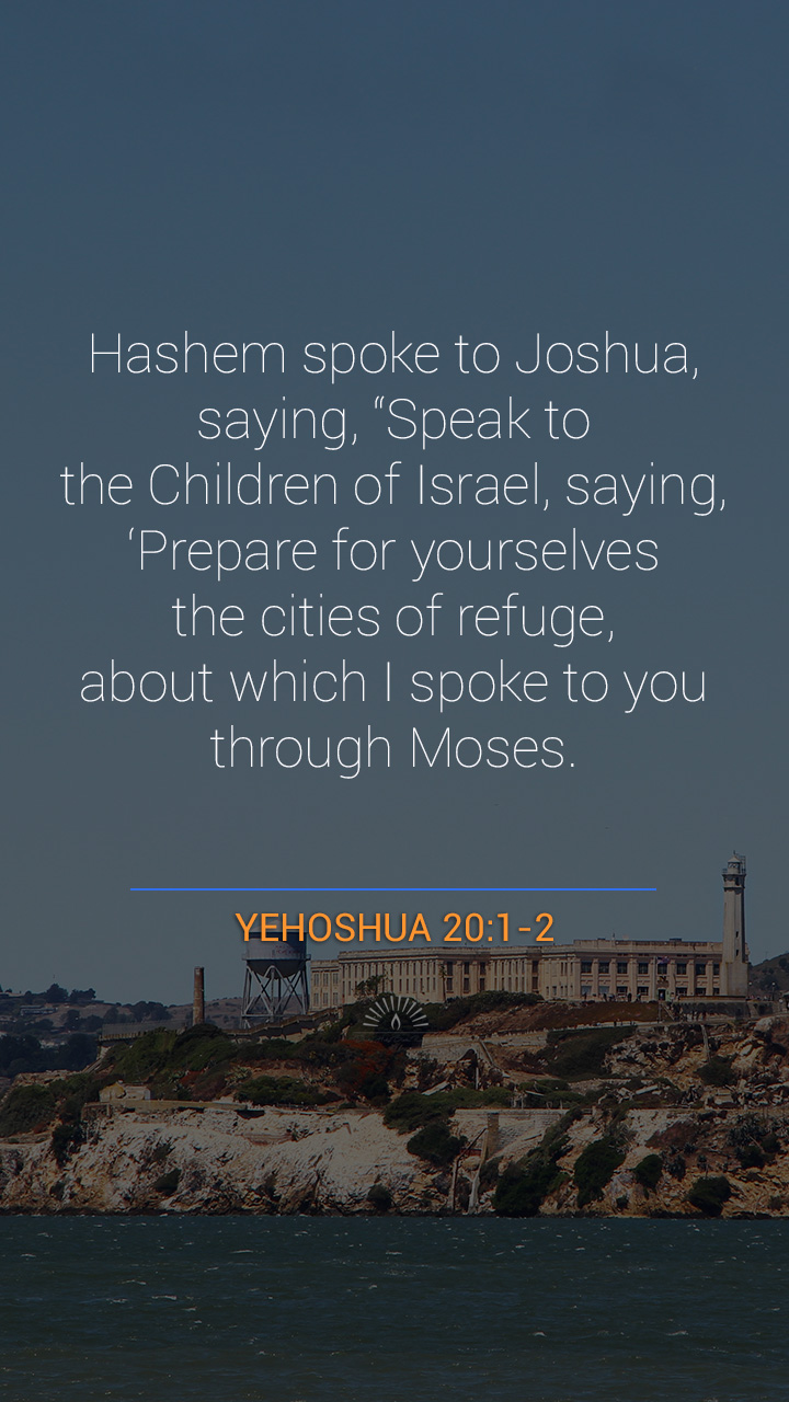 Joshua Chapter 20 | Cities of Refuge | One Chapter A Day